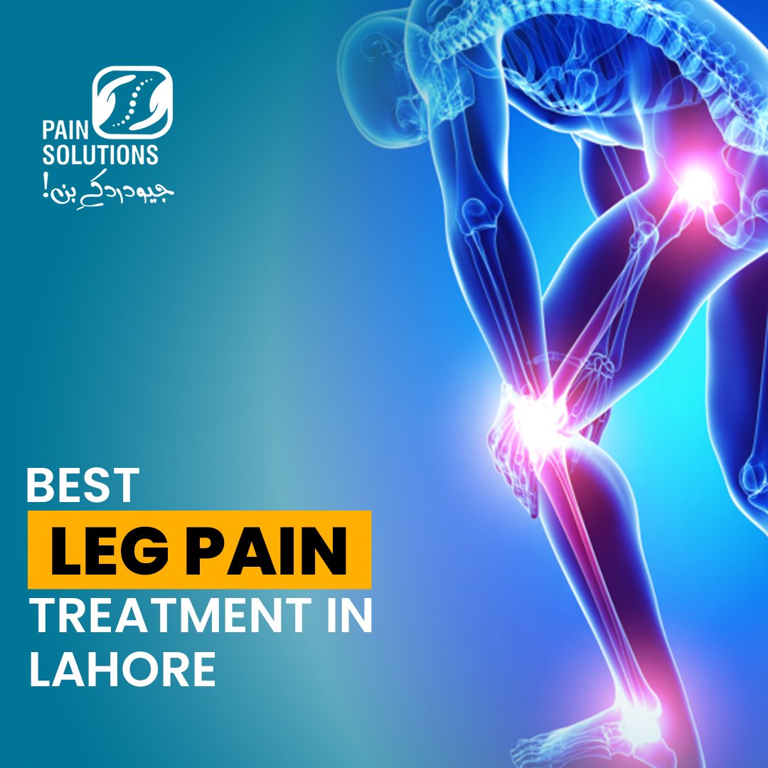 Best Leg Pain Solutions in Lahore | Pain Solutions
